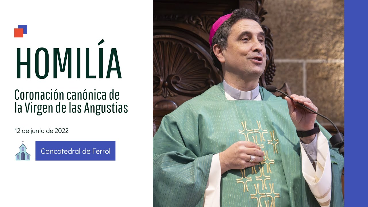 Coronación canónica de la Virgen de las Angustias de Ferrol (2022 ...