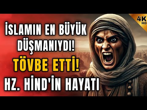 HZ. HAMZA'YA ZULMEDİP ÖLDÜRTEN HAZRETİ HİND NASIL MÜSLÜMAN OLDU