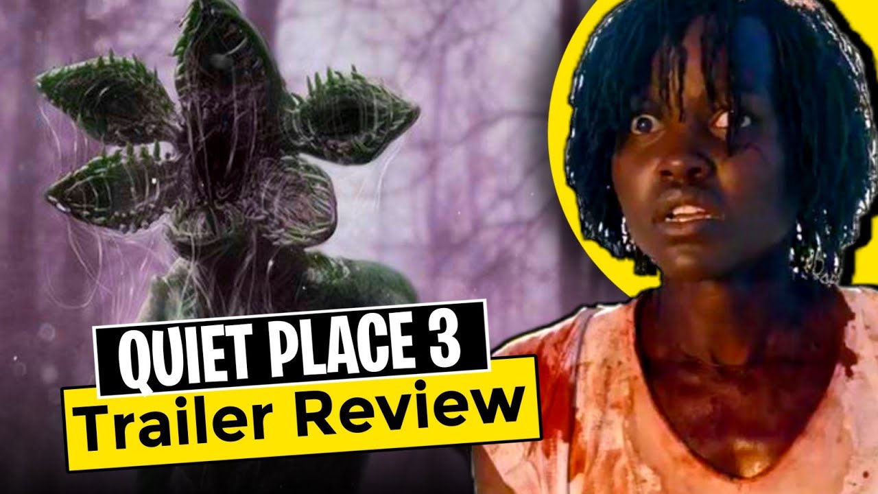 A Quiet Place 3 / Quiet Place day one Trailer Review | CineBoy Shorts ...
