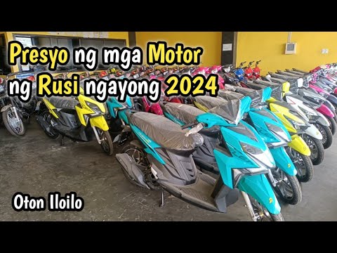 PRESYO NG MGA MOTOR NG RUSI NGAYONG 2024.. RUSI OTON ILOILO - YouTube
