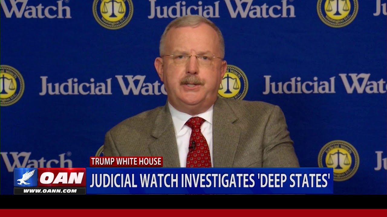 Judicial Watch Investigates Deep States - YouTube