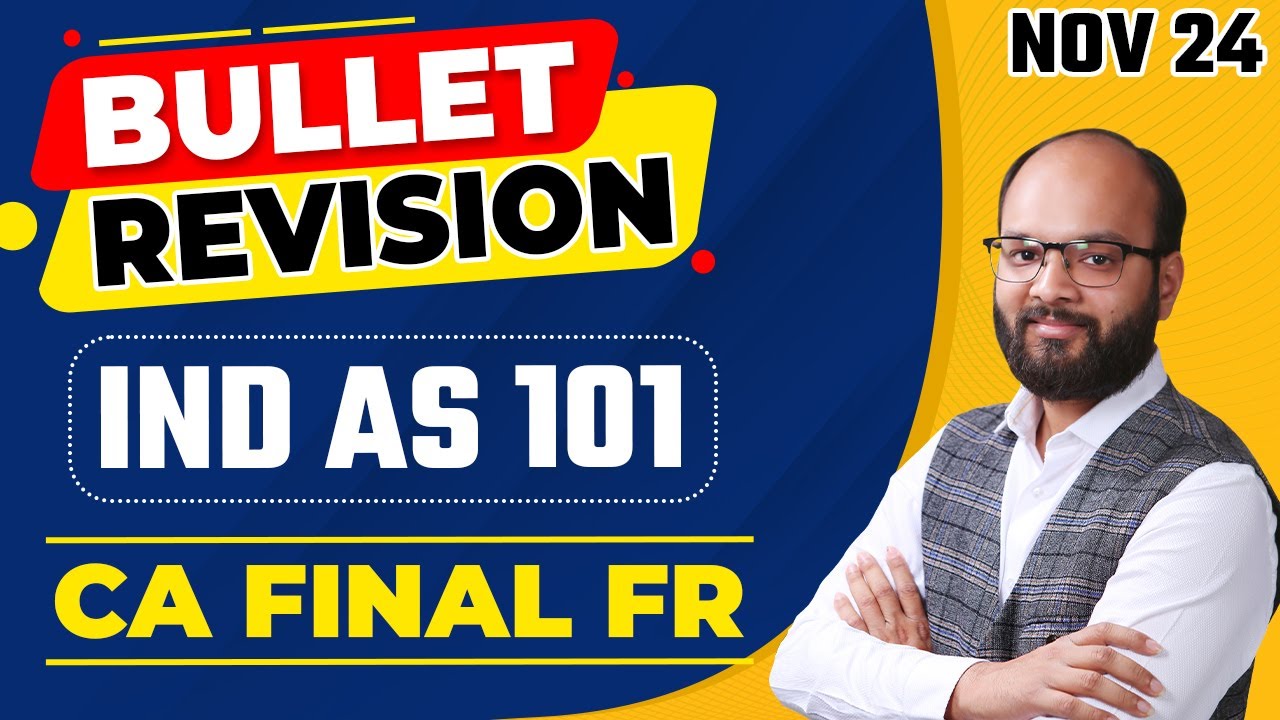 Bullet Revision of IND AS 101 | CA Final FR | IND AS 101 Revision | Ind ...