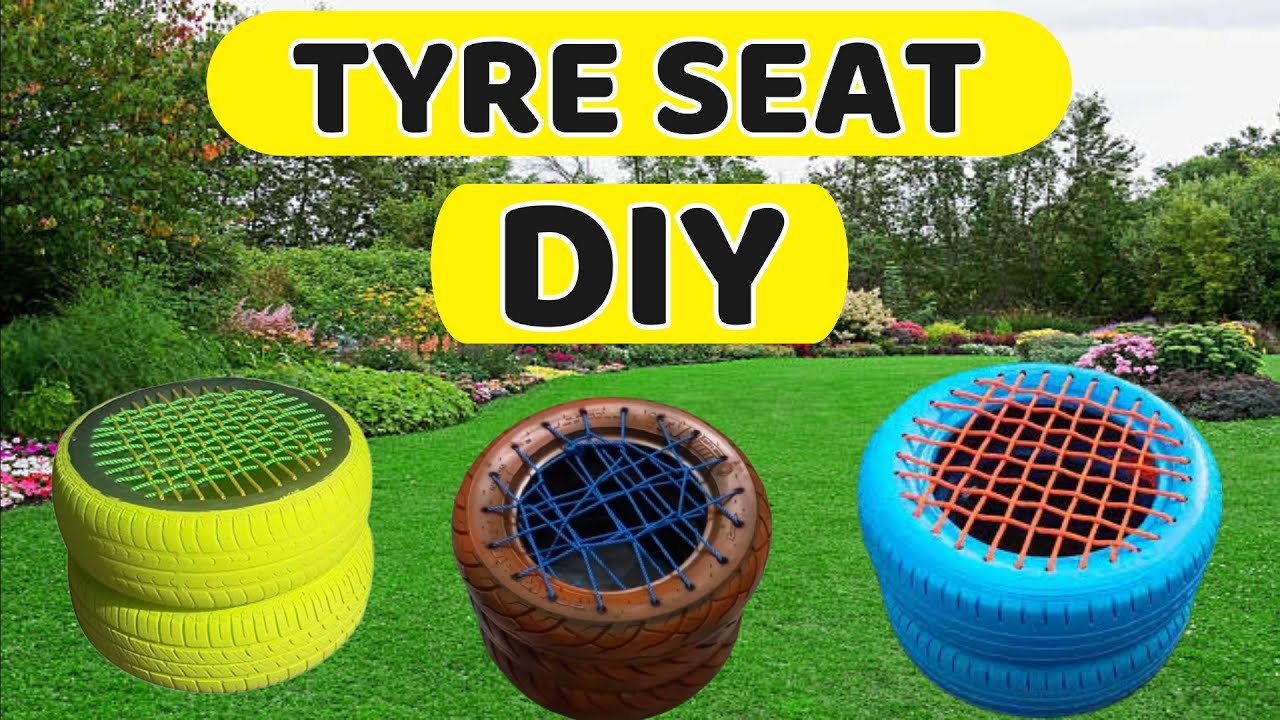 DIY Making of Tyre Seat at Home | Tyre Seat Making Video - YouTube
