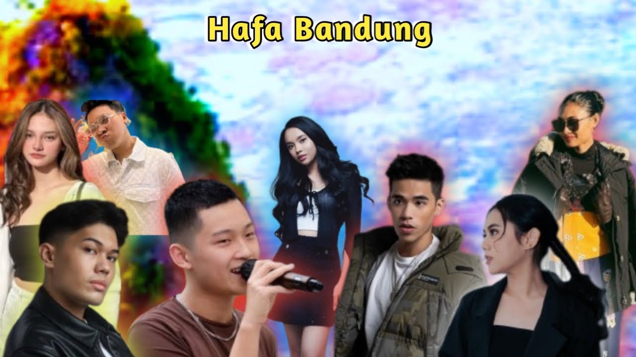 Hafa Bandung - Maysha, Novia, Alvin, Samuel, Keljo, Nuca, Ziva Magnolya ...