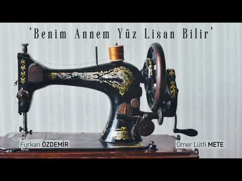Benim Annem Yüz Lisan Bilir