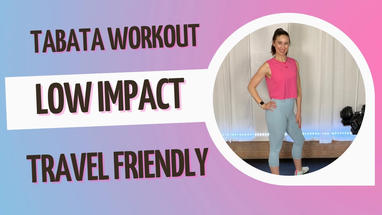 Tabata Workout/ Low Impact/ Travel Friendly/ No Equipment - YouTube