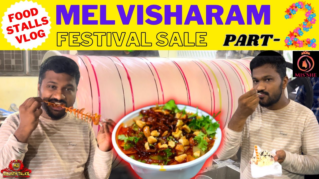 FOOD STALL VIDEO || Melvisharam Festival Sale || Part 2 || MisShe ...