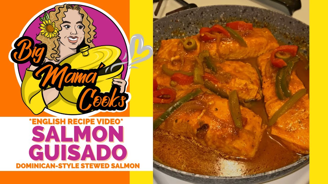 SALMON GUISADO | Stewed Salmon *ENGLISH VIDEO* #bigmamacooks # ...