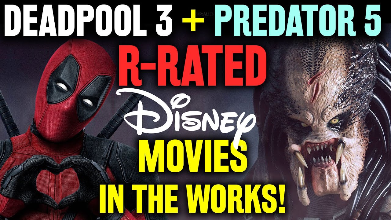 Deadpool 3 and Predator 5 Details! - Disney is Making R-Rated Movies ...