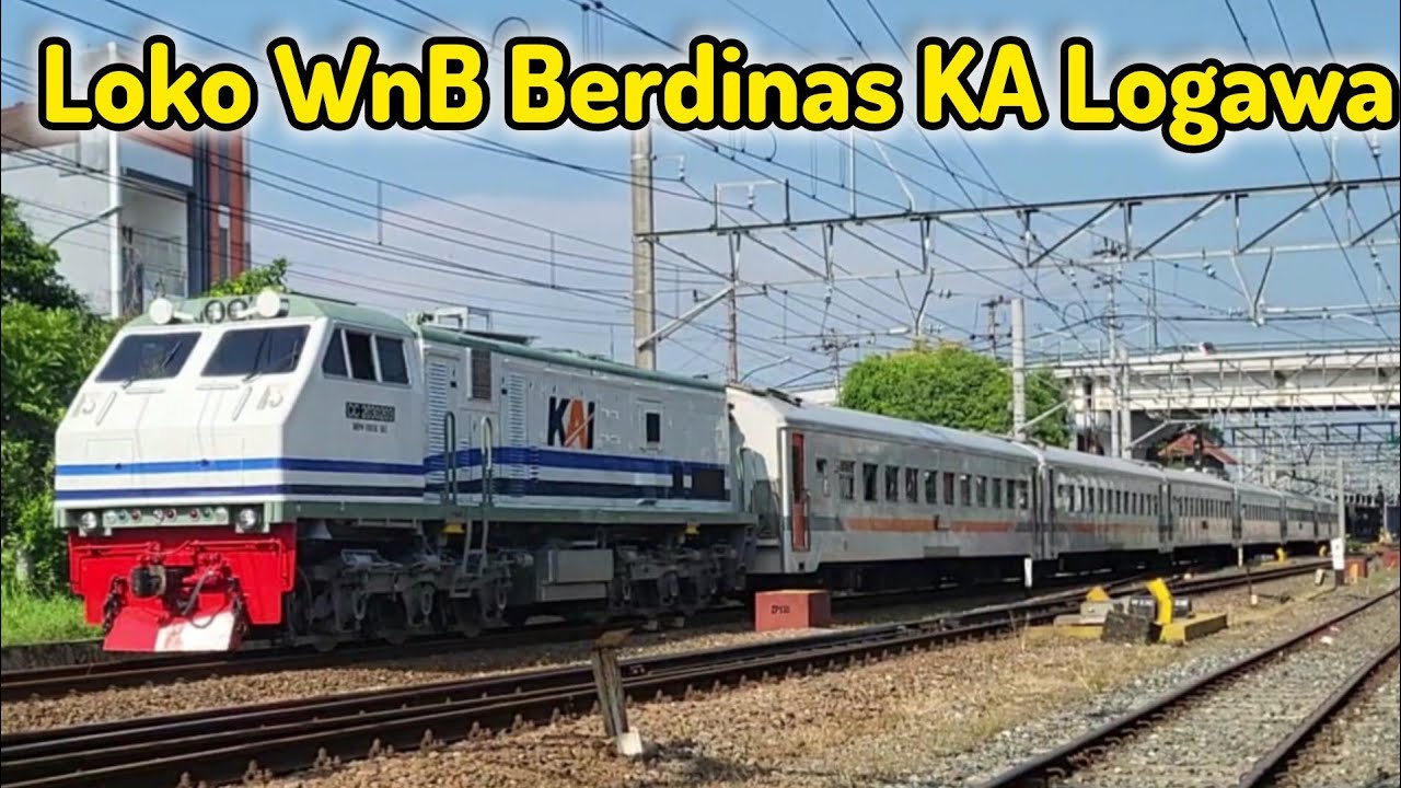 Loko WnB berdinas KA Logawa dan Uji Beban loko CC 2018316 - YouTube