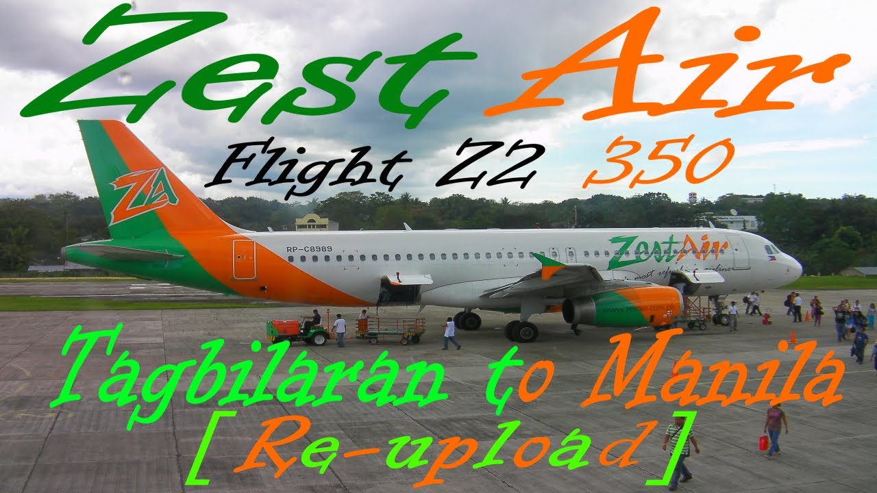 Zest Air A320 RP-C8989 TAG-MNL Z2-351 [ReUpload] - YouTube