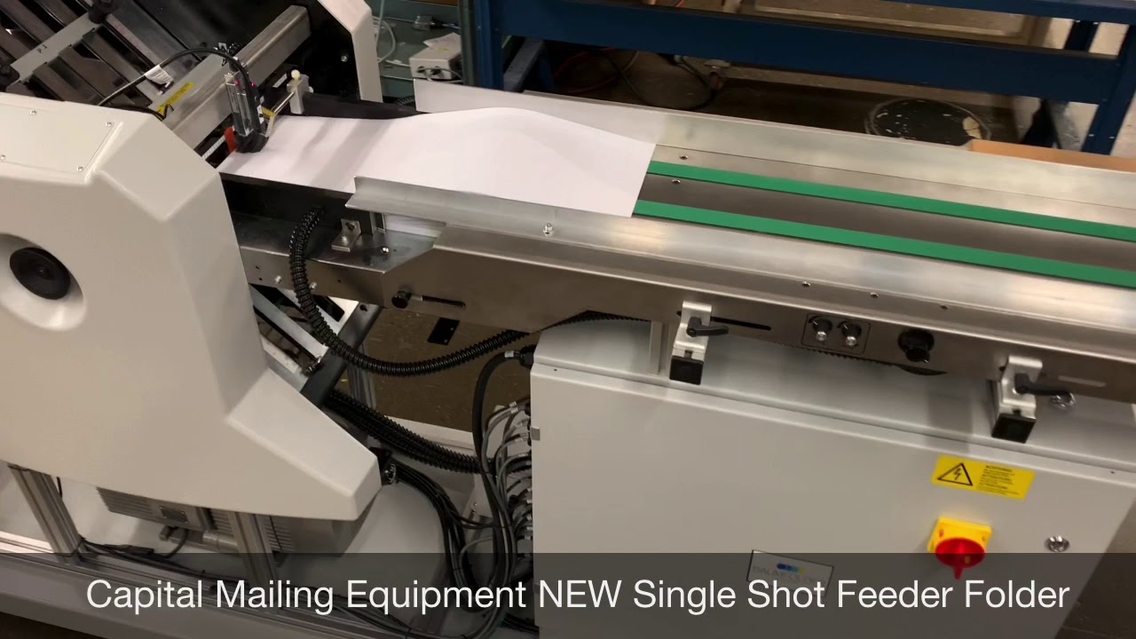 Capital Mailing Equipment NEW Single Shot Feeder Folder - YouTube