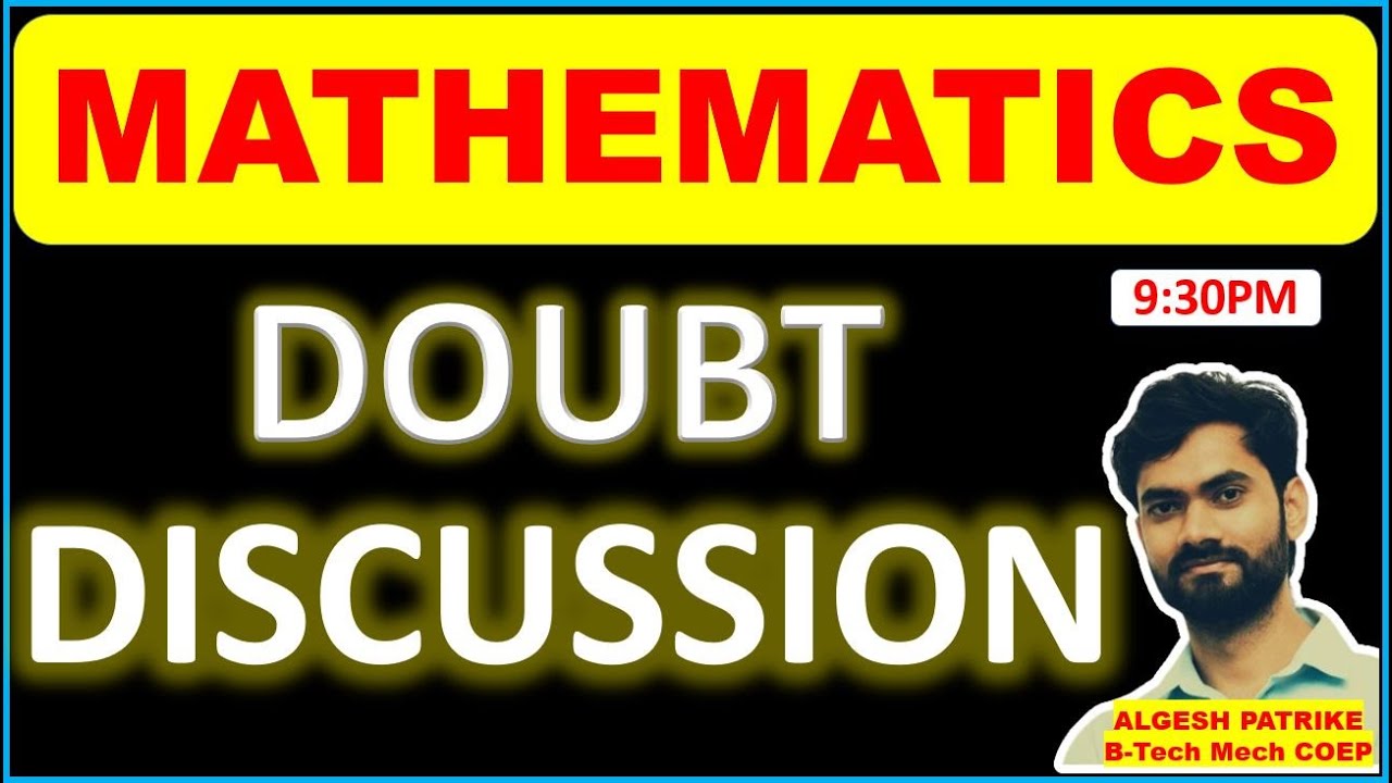 DOUBT DISCUSSION_SESSION NO 1_IMPULSE BATCH_MHT-CET 2022 - YouTube