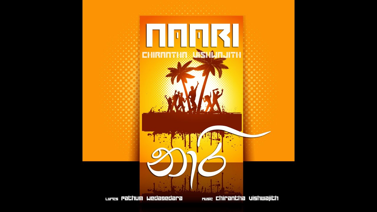 Chirantha l Naari නාරි [Official Audio] - YouTube