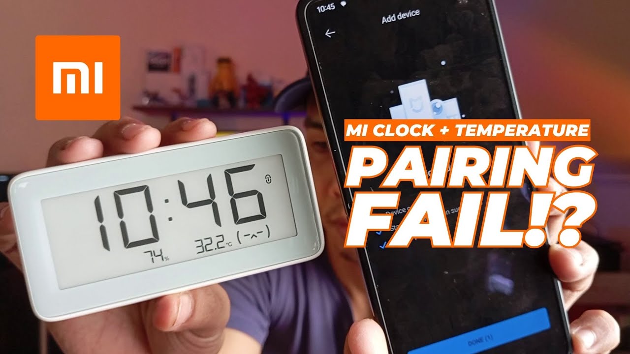 Pairing fail!? Fix Mi Temperature & Humidity Monitor Digital Clock ...