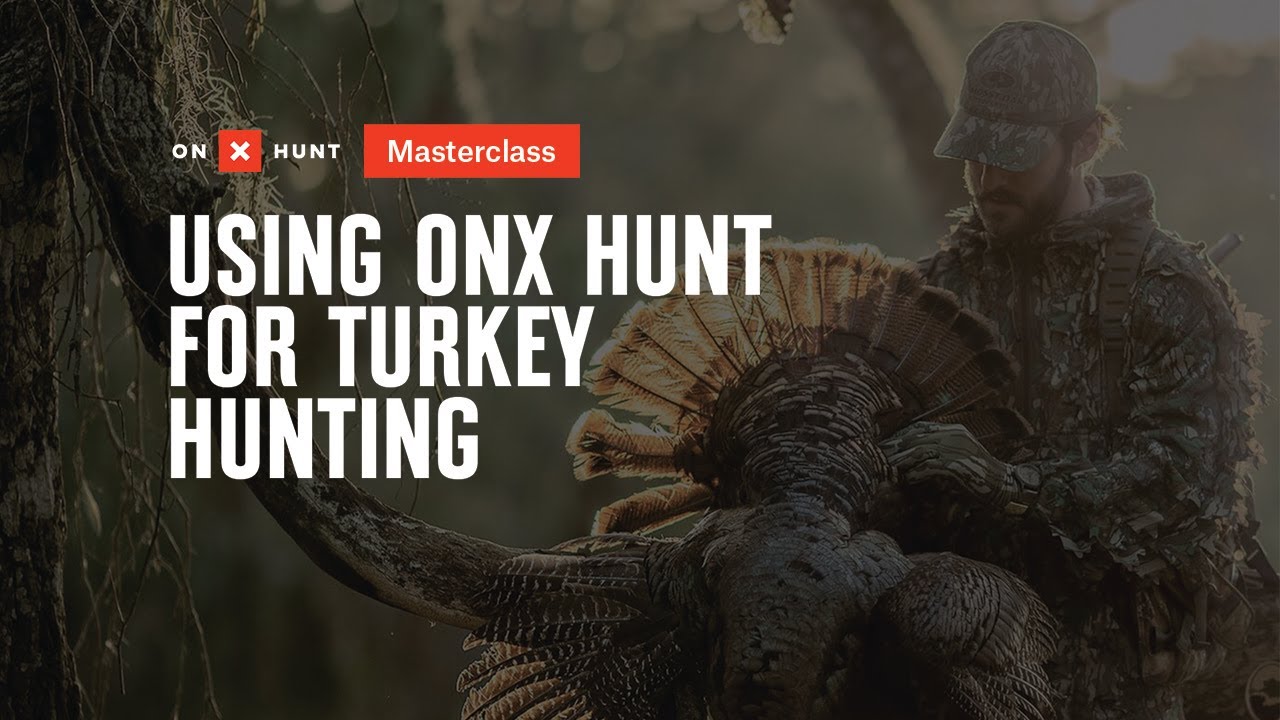 Using onX Hunt for Turkey Hunting - onX Hunt Masterclass - YouTube