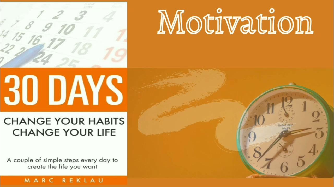 Motivation 30 Days Change Your Habits Change Your Life - YouTube