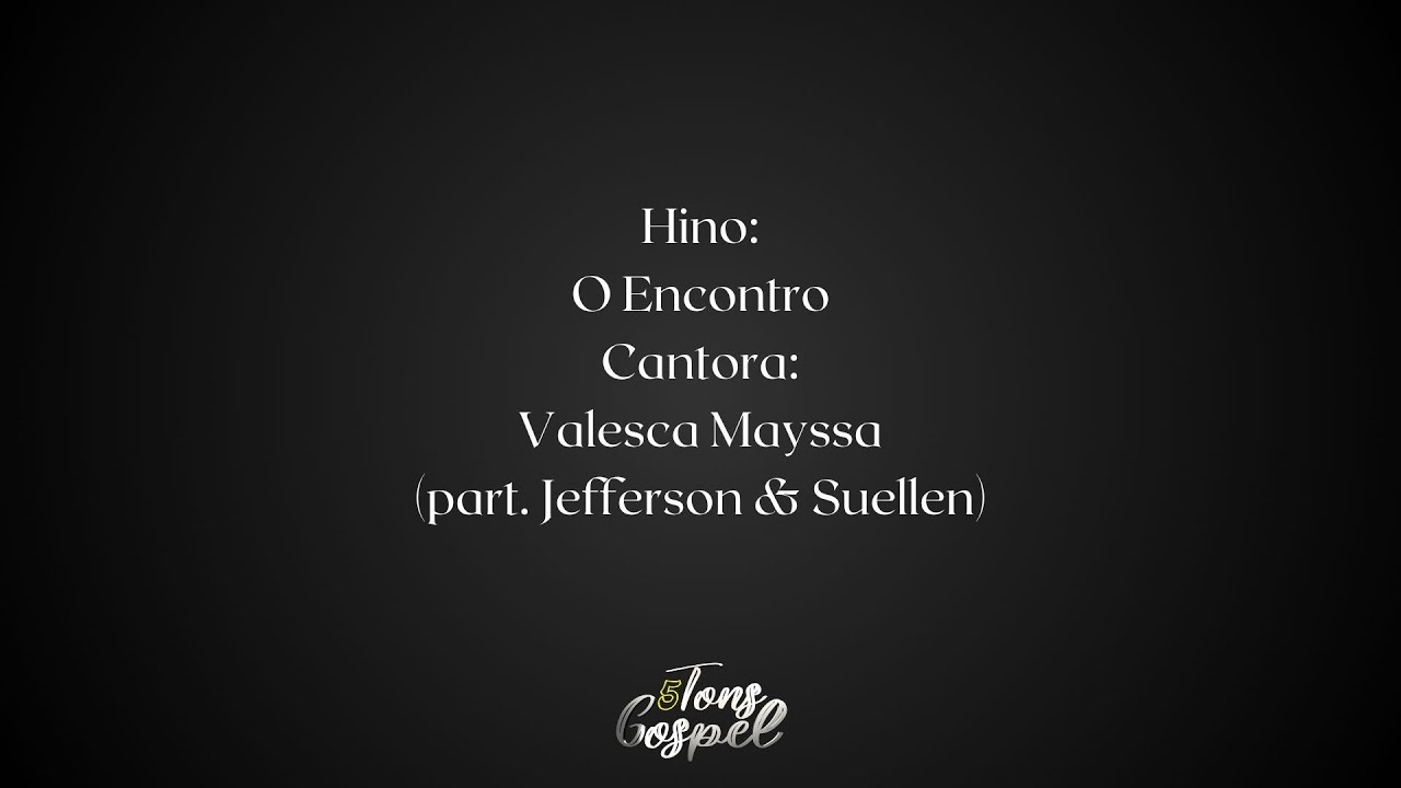 O Encontro - Valesca Mayssa (part. Jefferson & Suellen) Play back com ...