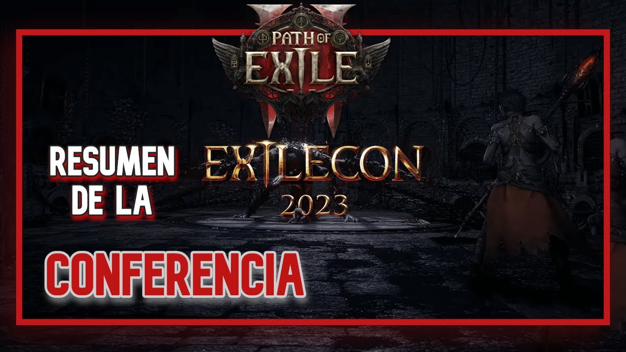 🎮Resumen de lo más importante de la Exilecon 2023 sobre Path of Exile ...