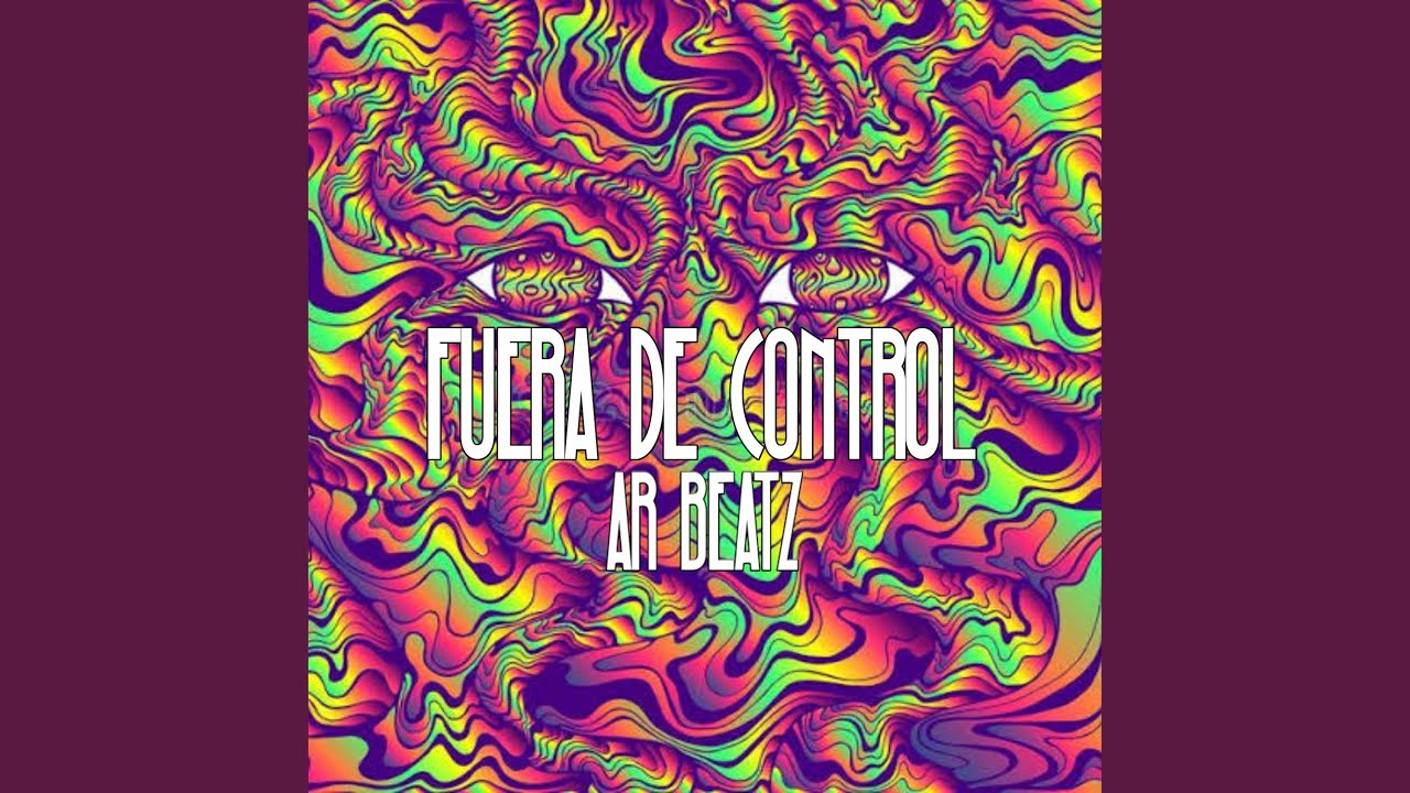Fuera De Control - YouTube
