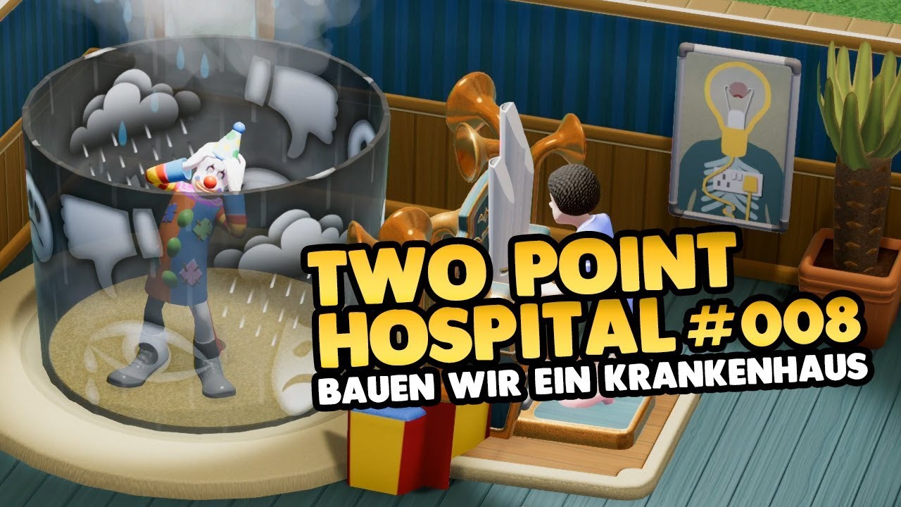 let-s-play-two-point-hospital-008-gameplay-deutsch-german-youtube