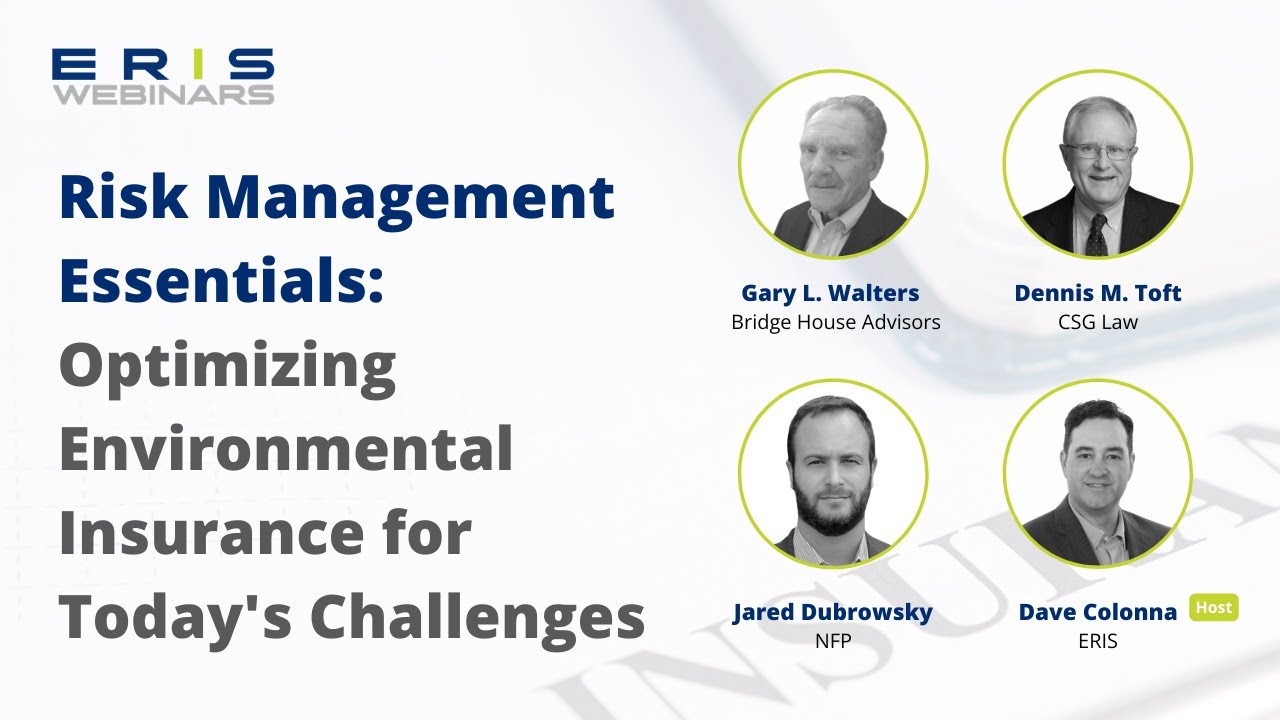 ERIS Webinar: Risk Management Essentials: Optimizing Environmental ...