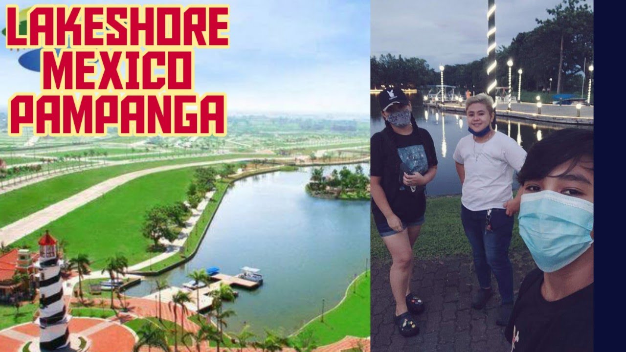 LAKESHORE MEXICO PAMPANGA | Ghi Vlogs 🏳️‍🌈🇵🇭 - YouTube