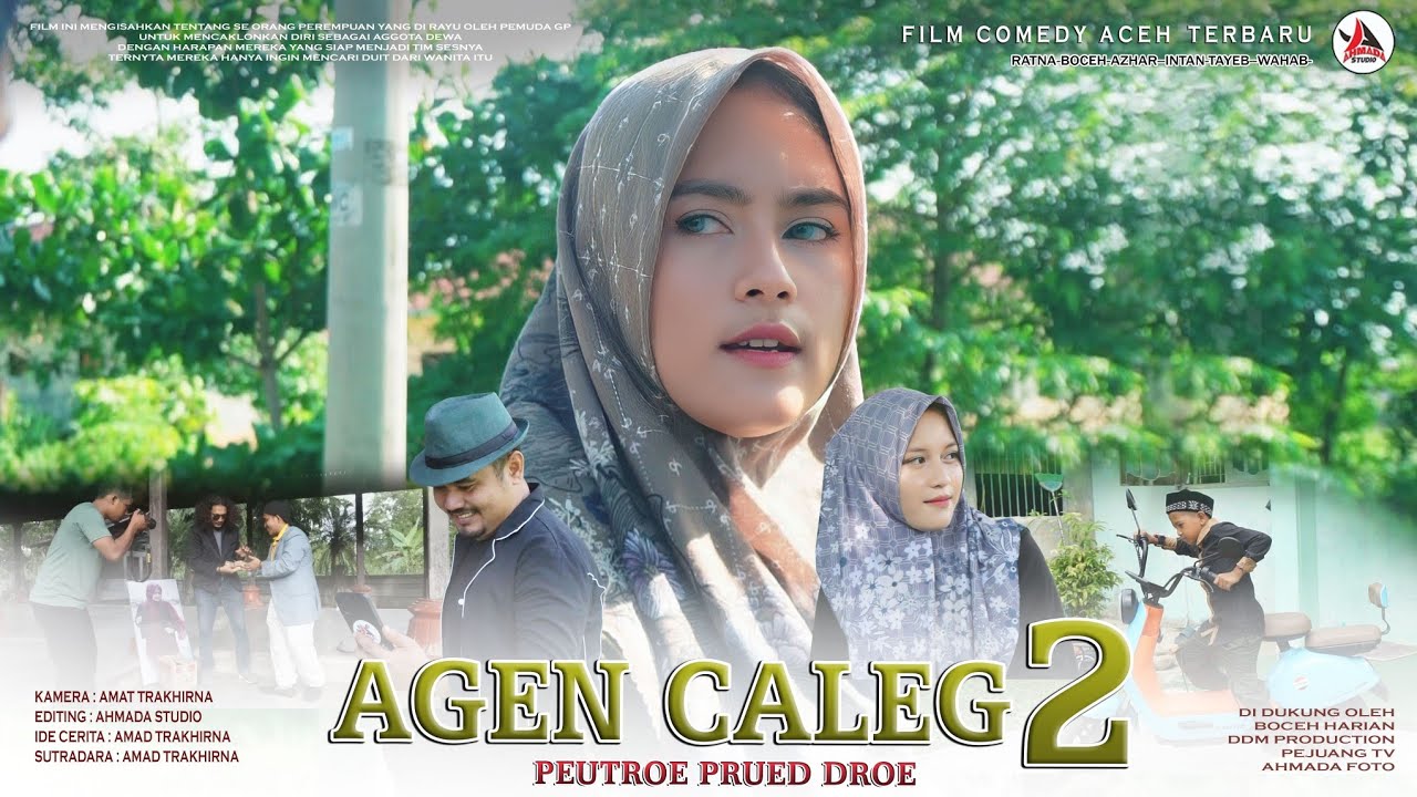 Film Aceh terbaru- Agen Caleg-2.@Ahmada studio - YouTube