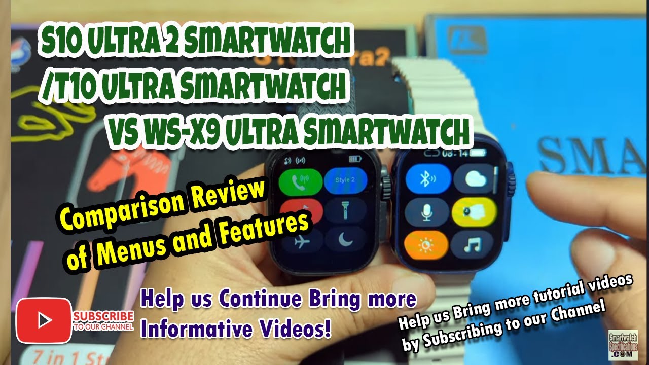 S10 Ultra 2 Smartwatch/T10 Ultra Smartwatch VS WS-X9 Ultra Smartwatch ...