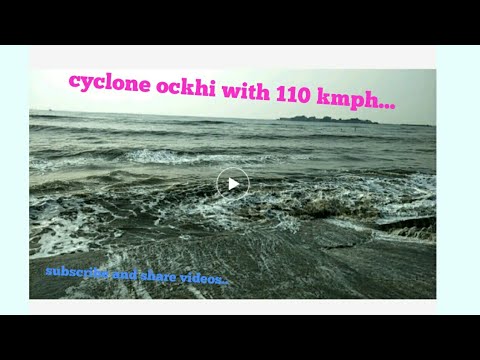 Cyclone ockhi comes at Alibag Beach With 110 kmph - YouTube