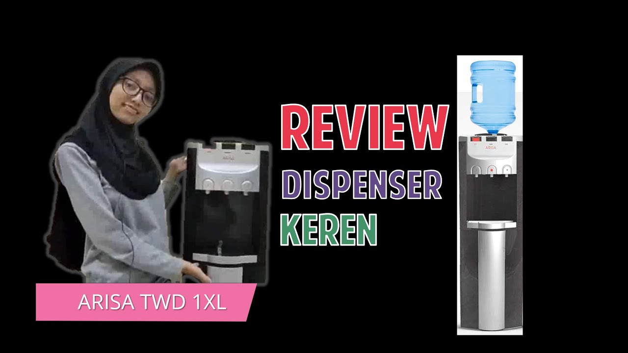 REVIEW DISPENSER MURAH TERKEREN - ARISA TWD 1XL - YouTube
