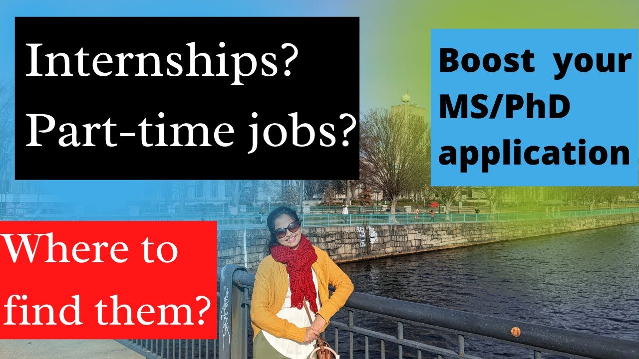 INTERNSHIPS/WORK EXPERIENCE IMPORTANCE IN MS/PHD APPLICATION | WHERE TO ...
