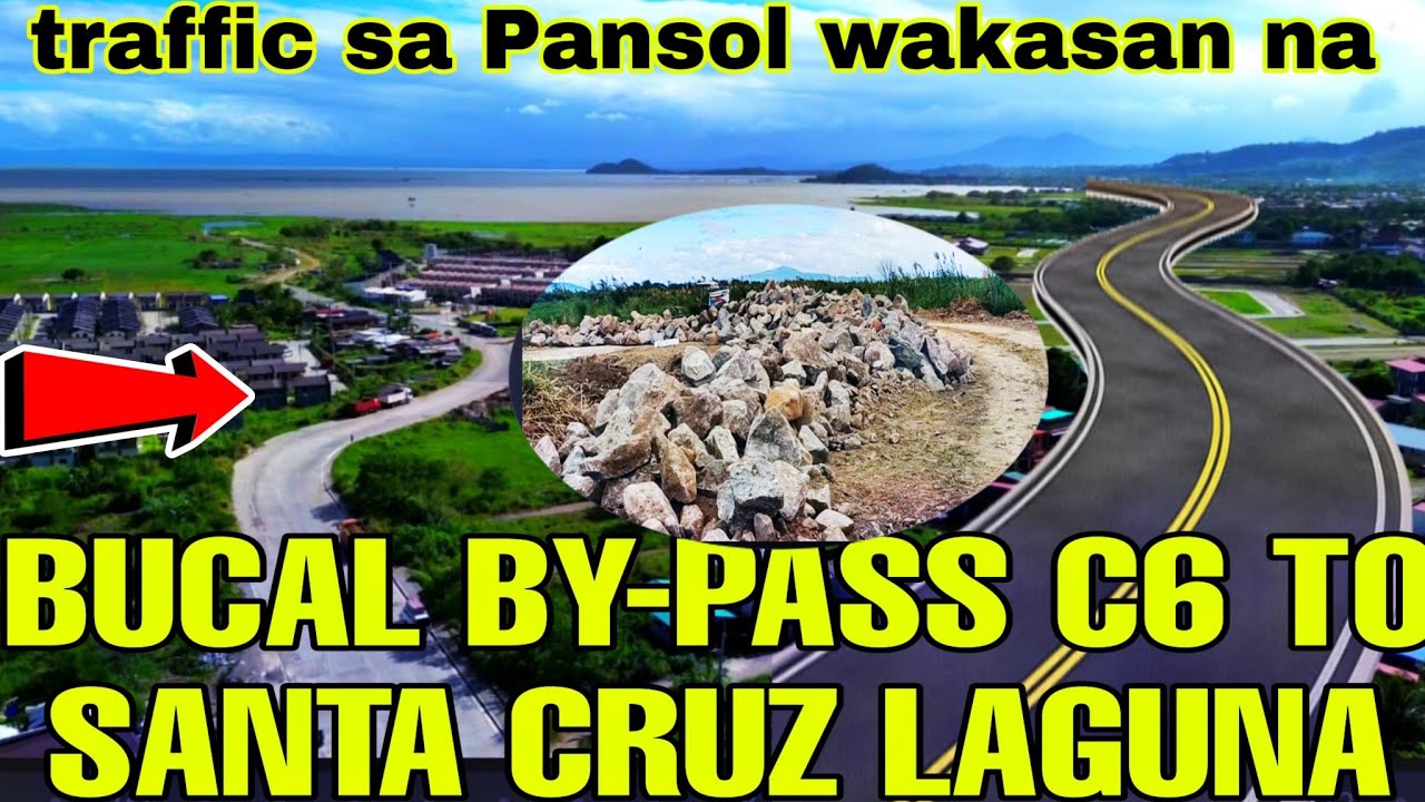 BUCAL BY-PASS ROAD CALAMBA TO SANTA CRUZ LAGUNA AT C6.ITO NA KAYA SAGOT ...
