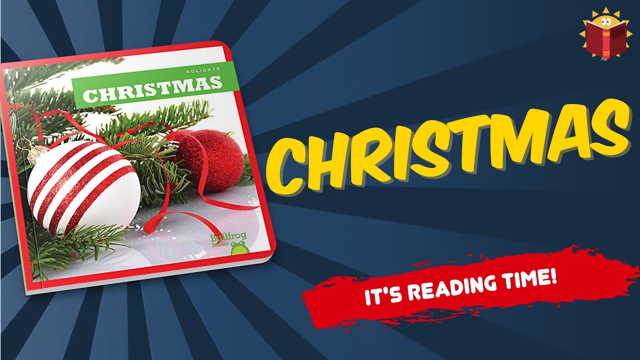 Christmas (Bull Frog Books) | Reading Books For Kids - YouTube