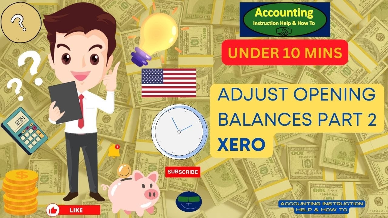 Adjust Opening Balances Part 2 - YouTube