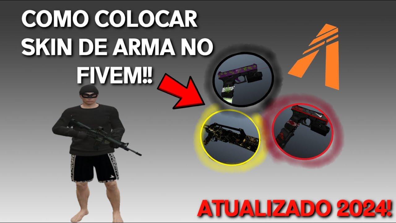 COMO BAIXAR SKIN DE ARMA PARA FIVEM!! (ATUALIZADO 2024) - YouTube