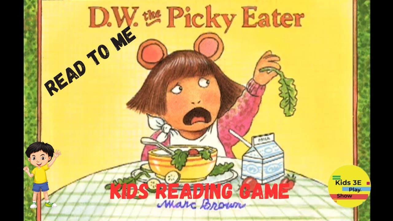 D.W. the Picky Eater | Read to Me - YouTube