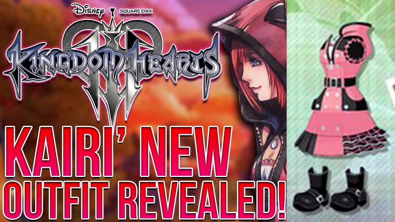 Kingdom Hearts 3 Kairi New Outfit Revealed Youtube