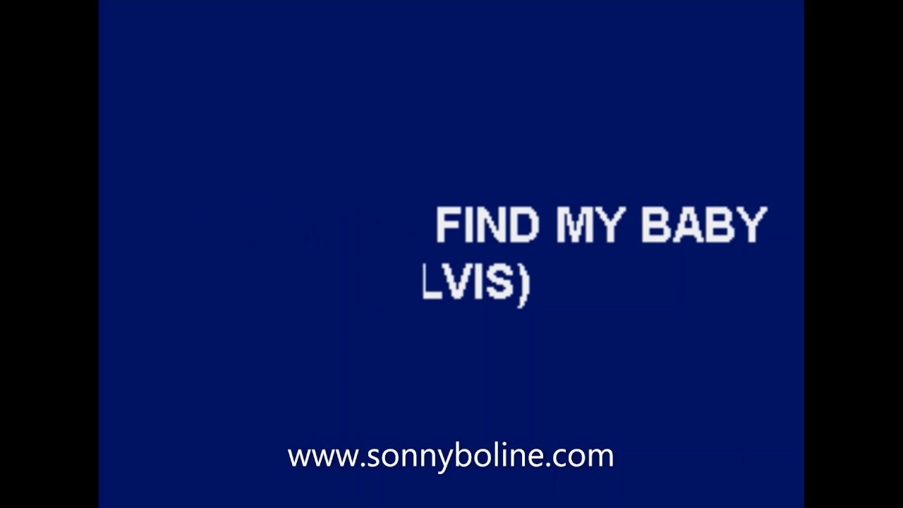 I'VE GOT TO FIND MY BABY - YouTube