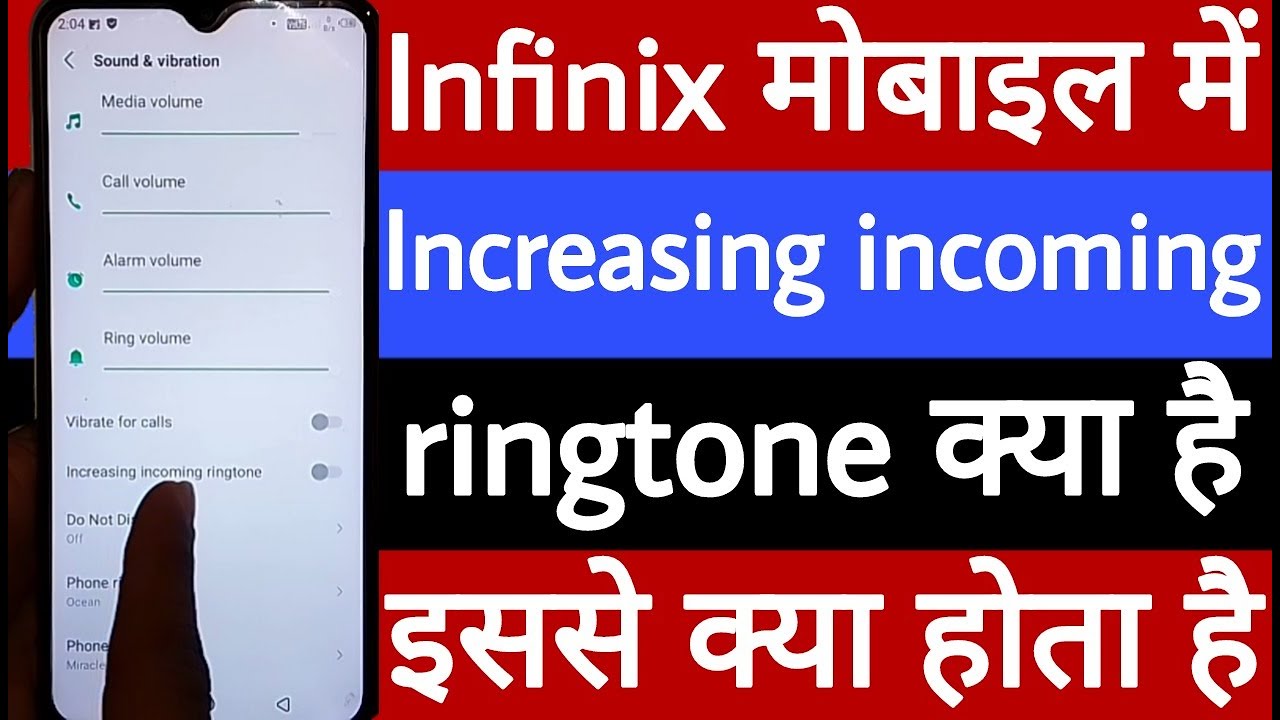 Infinix mobile mein increasing incoming ringtone kya hota hai - YouTube