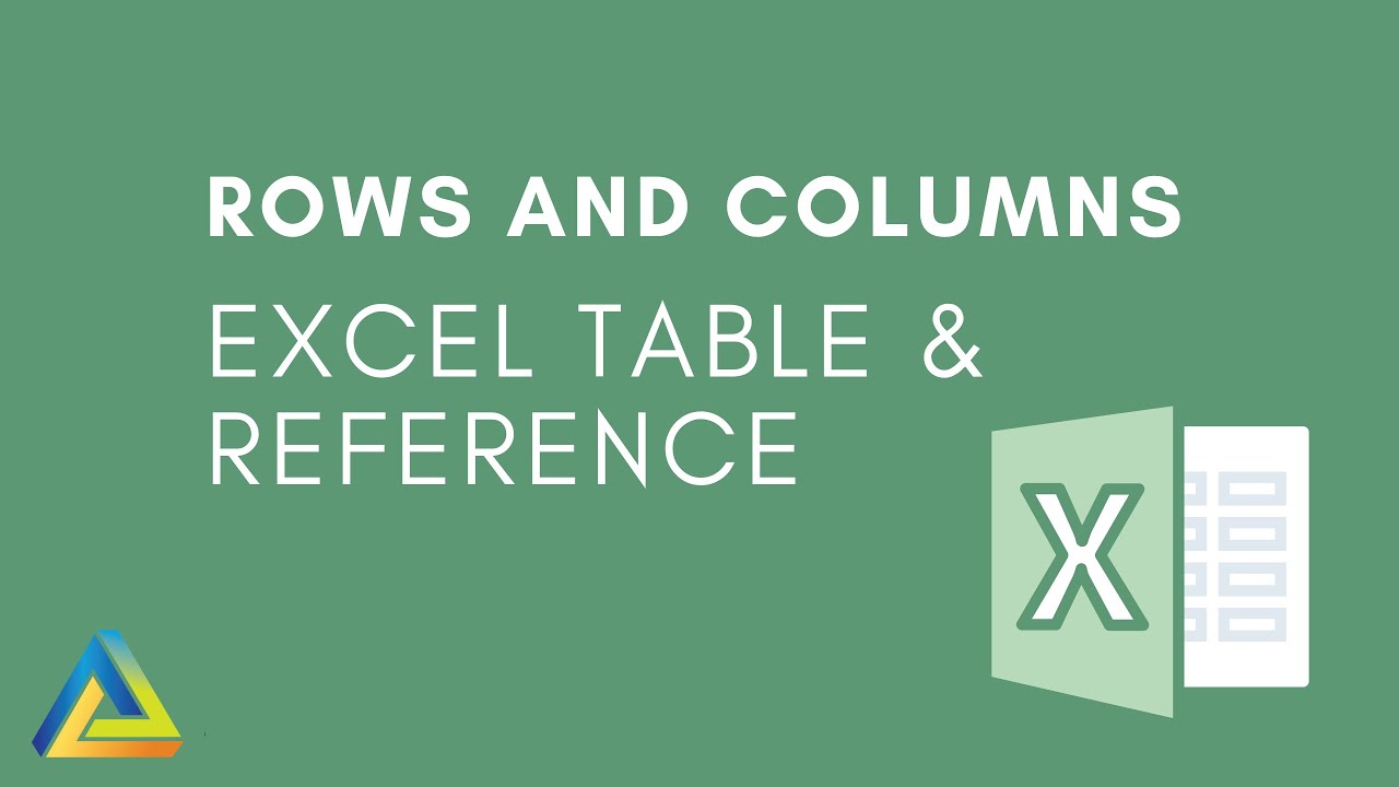 ROWS And COLUMNS Excel Table And Reference YouTube ROWS And COLUMNS Excel Table And Reference YouTube
