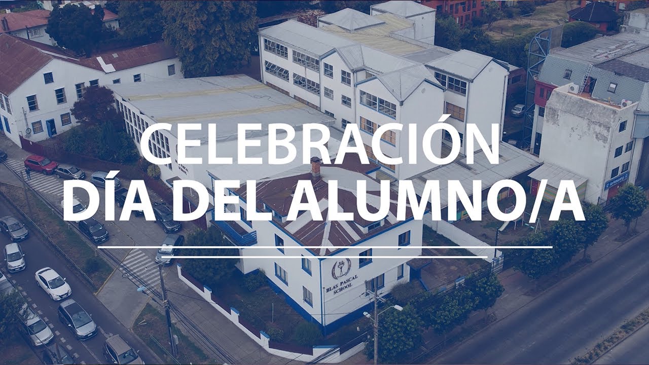 Día del Alumno/a Pascalina 2024 - Blas Pascal School - YouTube