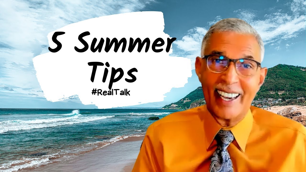 5 Tips for the Summer - Dr. Jim Sharps - Real Talk - YouTube