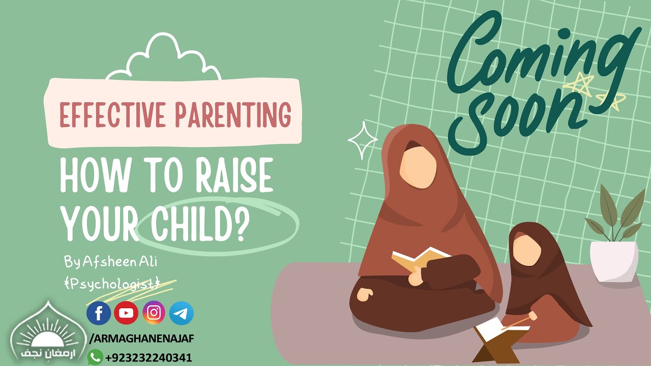 Effective Parenting | How to Raise your Child | Child Psychology | Mrs ...