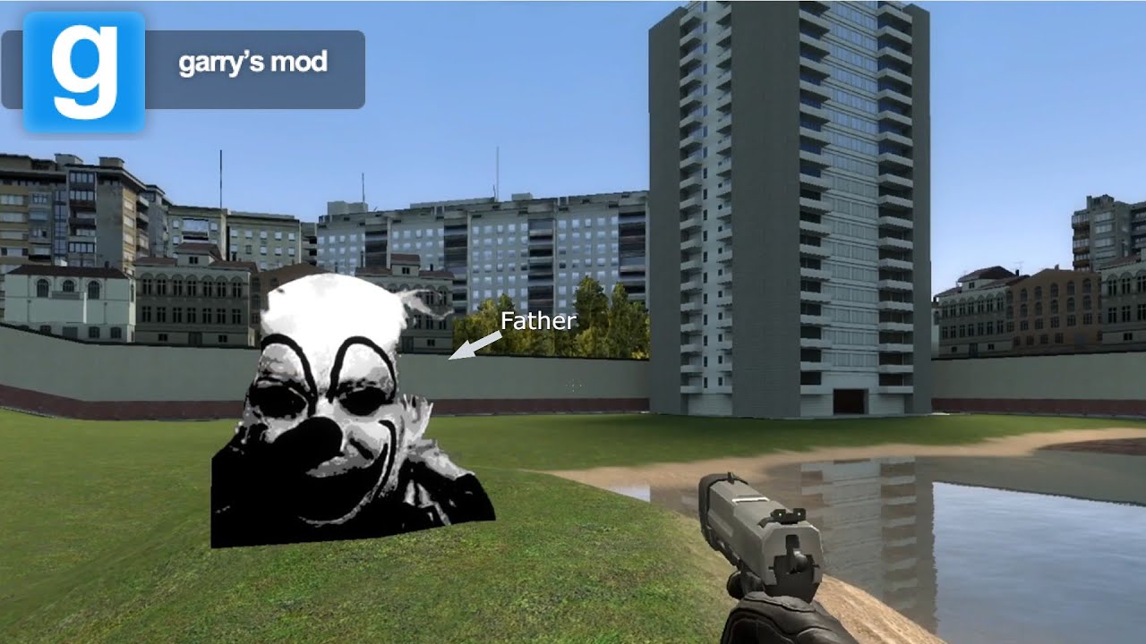 esse é o father... - Garry's Mod [gmod] - YouTube