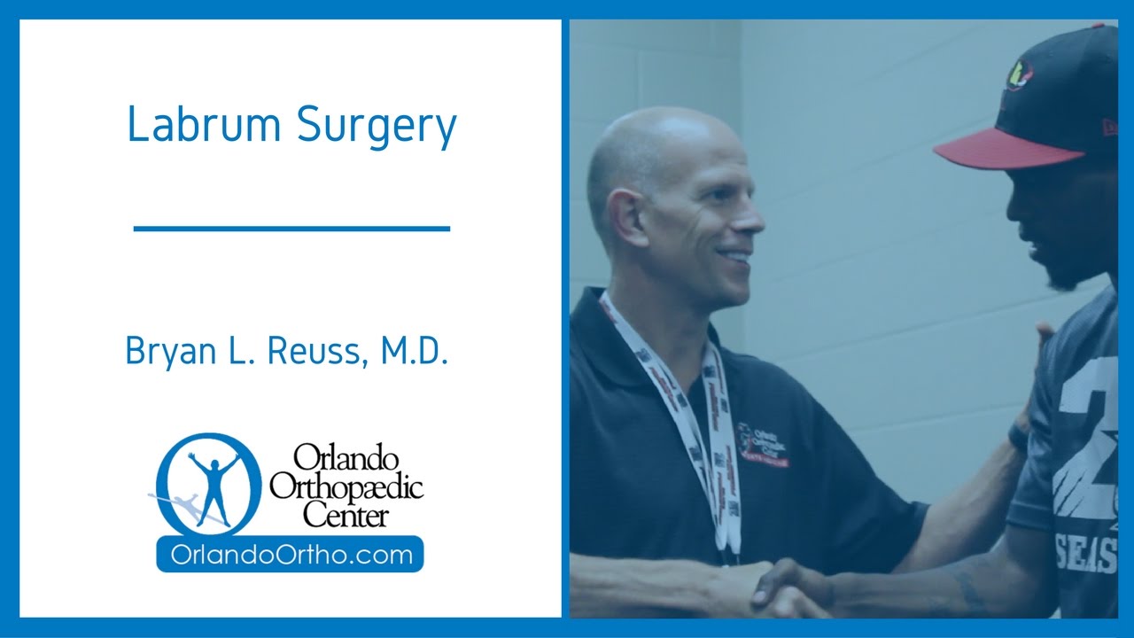 Labrum Surgery | Bryan L. Reuss, M.D. - YouTube