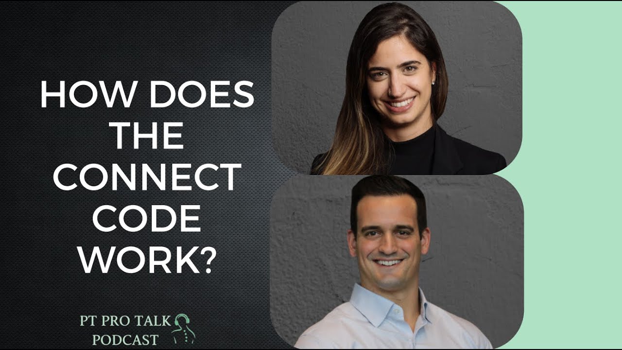 Connect Code Explained | Lower Threshold for Higher Reimbursement? | PT ...