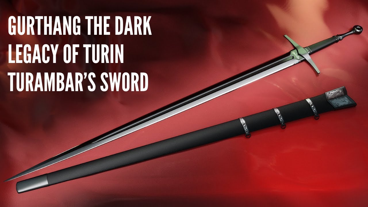 Gurthang The Dark Legacy of Turin Turambar’s Sword - YouTube