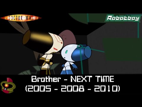 Robotboy: Brother - Doctor Who Styled Next Time Trailer - YouTube