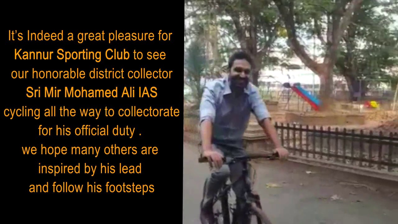 Kannur District Collector Sri.Mir Mohammed Ali IAS - YouTube